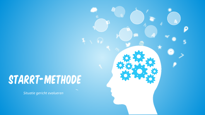 STARRT-METHODE by Eda Ozturk-Demir on Prezi
