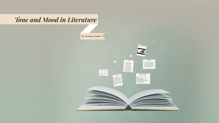 Tone and Mood in Literature by Alessandra Previti on Prezi