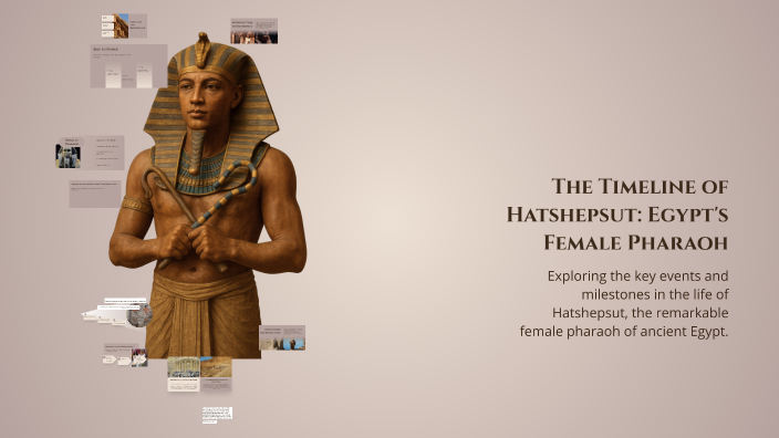 The Timeline of Hatshepsut: Egypt's Female Pharaoh by Arwyn Halstead on ...