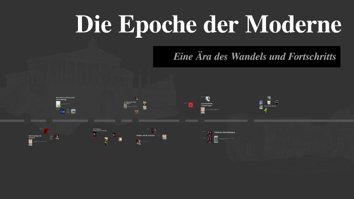 Die Epoche der Moderne by Wanderson Cordeiro on Prezi