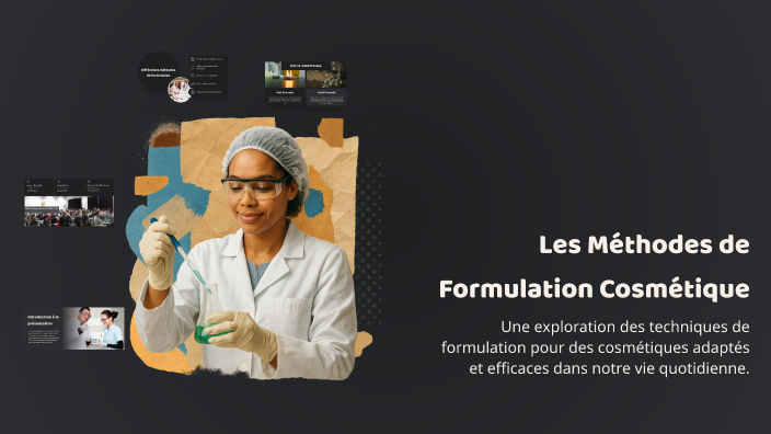 Les Méthodes de Formulation Cosmétique by Enisa Ferati on Prezi
