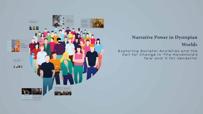 Narrative Power in Dystopian Worlds by elodie tenbrinke on Prezi
