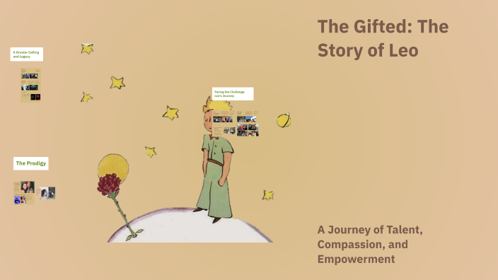 The Gifted: The Story of Leo by Christian Lockett on Prezi