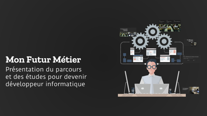 Mon Futur Métier by Eliott Averty on Prezi