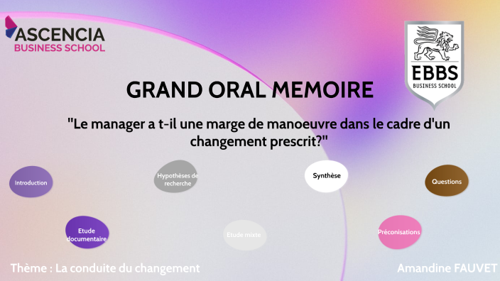 GRAND ORAL MEMOIRE by Amandine BERLAND on Prezi