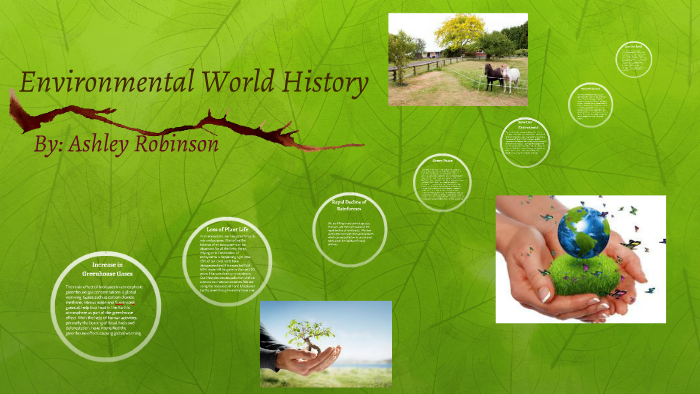 Environmental World History by Ashley Robinson on Prezi