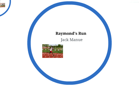 Raymond's Run by on Prezi