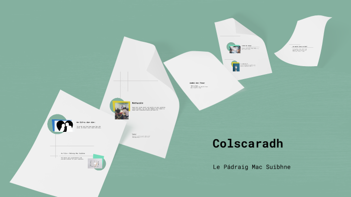 Colscaradh by Gráinne Walsh on Prezi