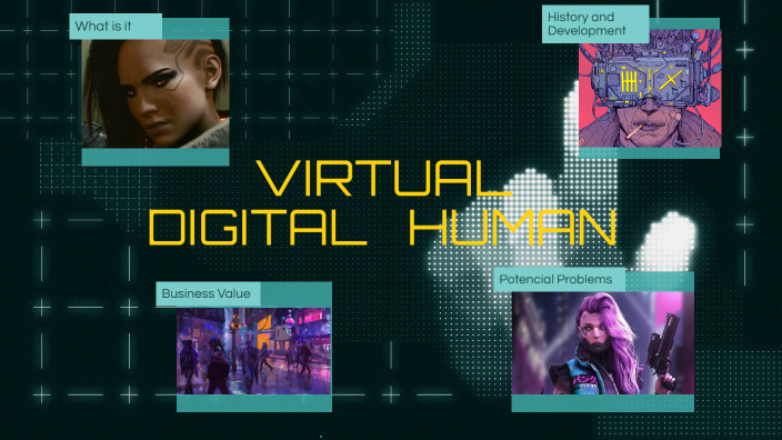 virtual digital human by feng ana on Prezi