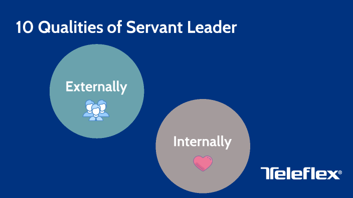 10 Qualities of Servant Leader by Denisse Hernandez on Prezi