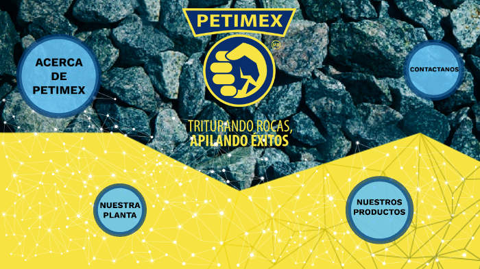 Presentacion PETIMEX by Petimex Calidad on Prezi