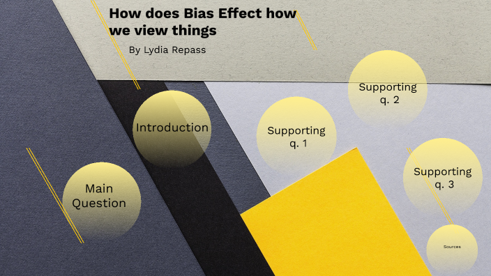 Bias Soc.Stu 2022 Inquiry by Lydia Repass on Prezi