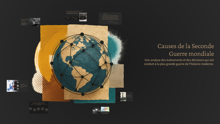 Causes de la Seconde Guerre mondiale by Azza Jaziri on Prezi