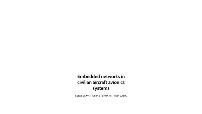 Embedded networks in civilian aircraft avionics systems by Julien ...
