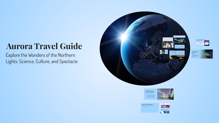 Aurora Travel Guide by hdot 2tact on Prezi
