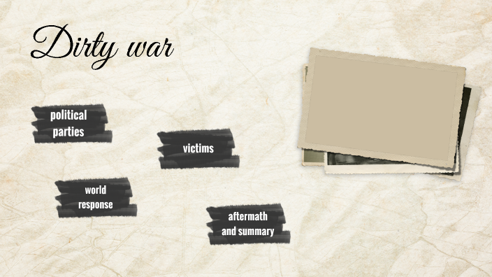 The Dirty War by Gabriel Rubin on Prezi
