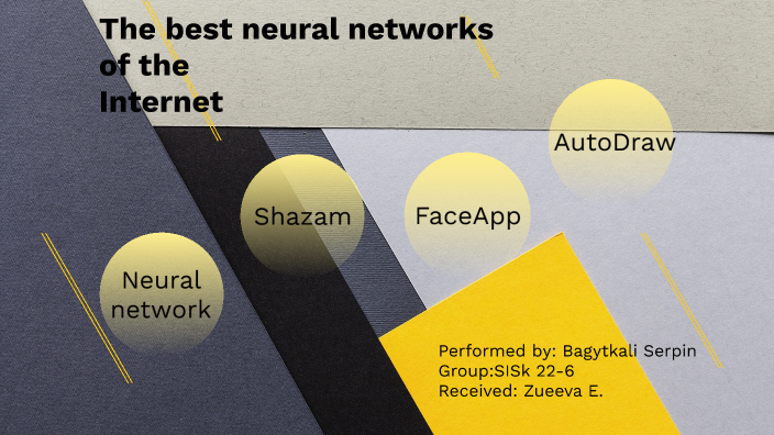 the best neural networks of the Internet by Serpin Bagytkali on Prezi