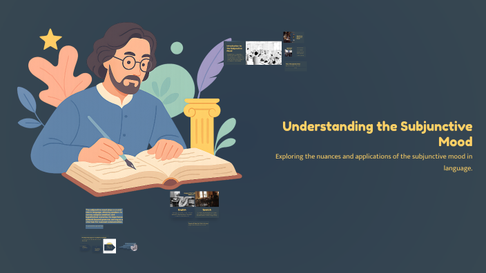 Understanding the Subjunctive Mood by Konstantina Panti on Prezi