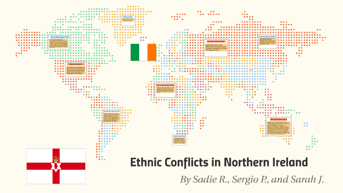 Northern Ireland Conflict by Sergio Perez on Prezi