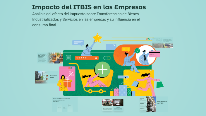 Impacto del ITBIS en las Empresas by TitanAlcides FF on Prezi