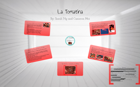 Spanish Cultural Connection La Tomatina by Cameron Hui on Prezi