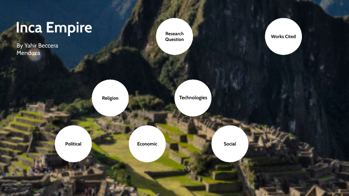 Inca Empire by Yahir Becerra Mendoza on Prezi