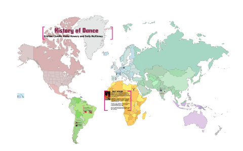 History of Dance Around the World by Emily McKinney on Prezi
