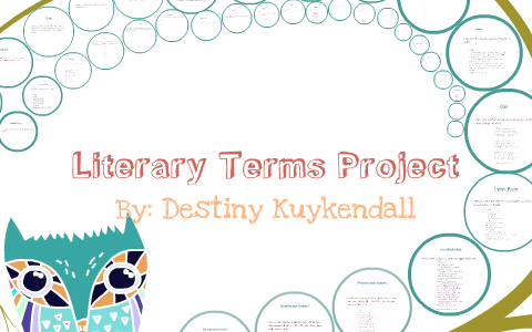 Literary Terms Project by Destiny Kuykendall