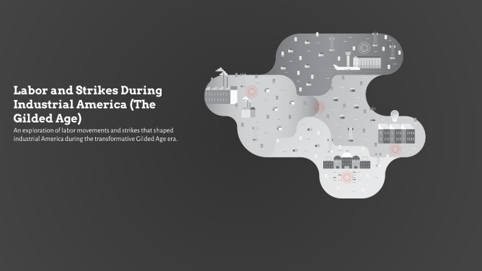 Labor and Strikes During Industrial America (The Gilded Age) by Tyson ...