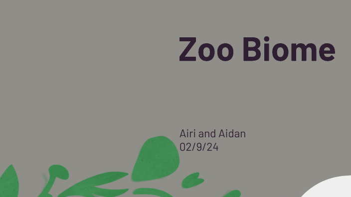 zoo biome by Airi Taylor on Prezi