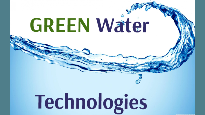Green Water Technologies by Sofia Alves on Prezi