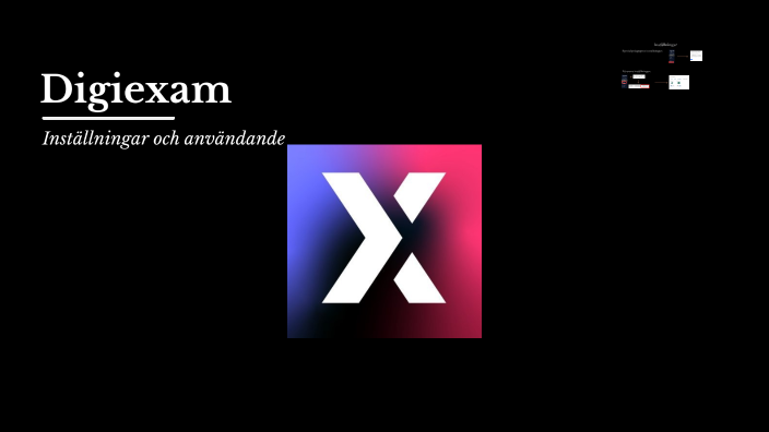 Digiexam by Andreas Thulén on Prezi