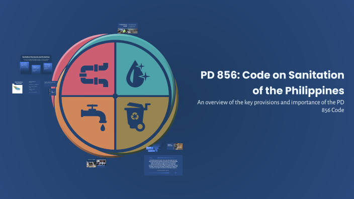 PD 856 Code on Sanitation of the Philippines by nivyafaith mandahinog ...