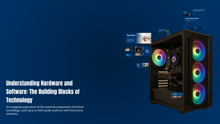 Understanding Hardware and Software: The Building Blocks of Technology ...