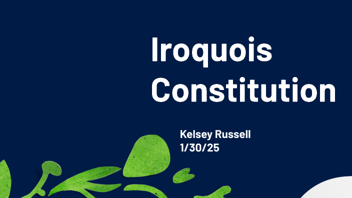 Iroquois Constitution by fire starter on Prezi