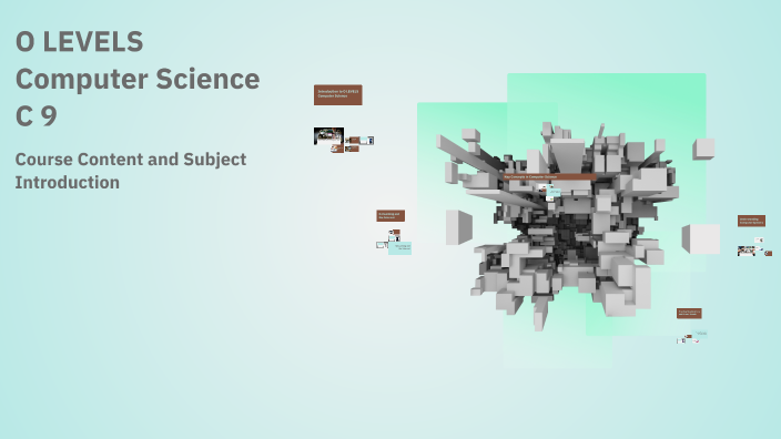 O LEVELS Computer Science C 9 by mehvish fatima on Prezi