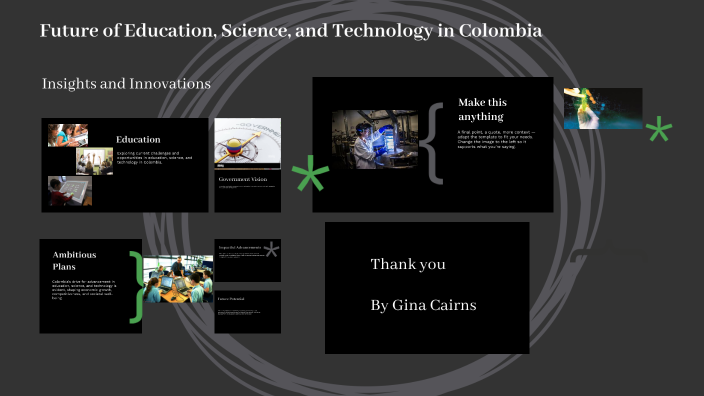 Future of Education, Science, and Technology in Colombia by Gina ...