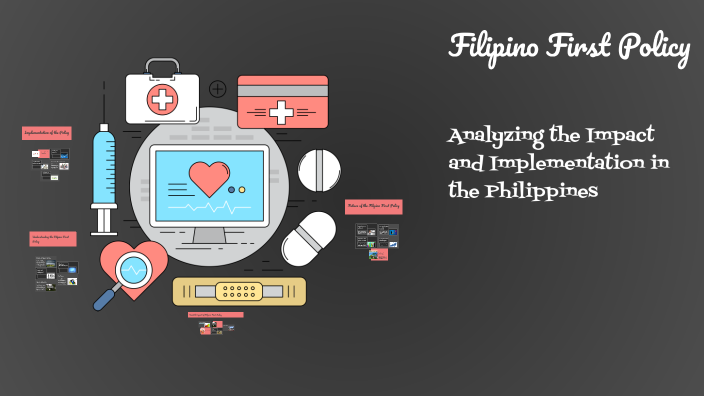 Filipino First Policy by Loy Draclas on Prezi