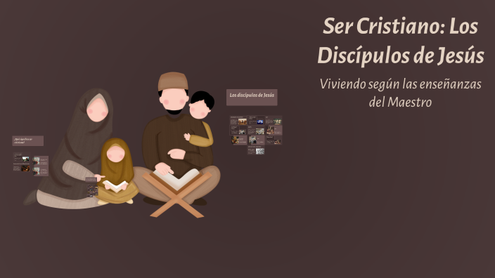 Ser Cristiano: Los Discípulos de Jesús by Roberto on Prezi