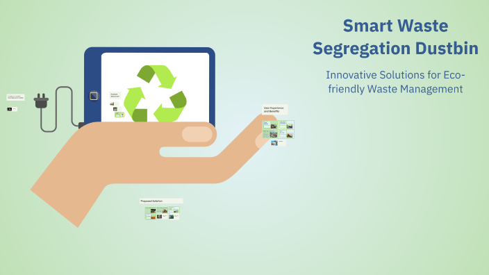 Smart Waste Segregation Dustbin by Abhinay Gunda on Prezi