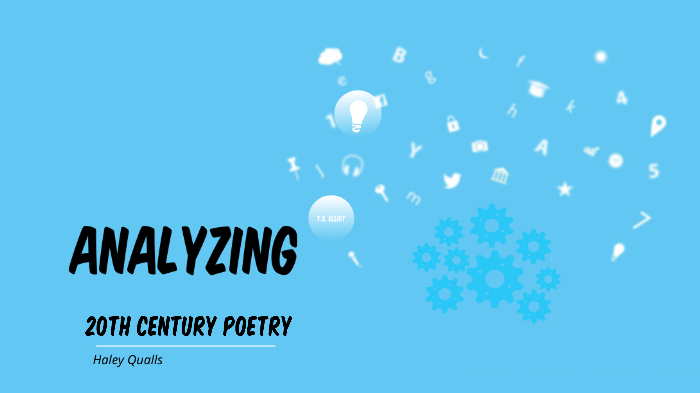 05.05 Analyzing 20th century poetry by Haley Qualls on Prezi
