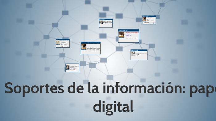 6. Soportes de la información: papel y digital by M Carmen Partida ...