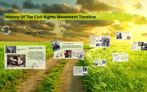 HIstory Of the Civil Rights Movement Timeline by Quinn White on Prezi