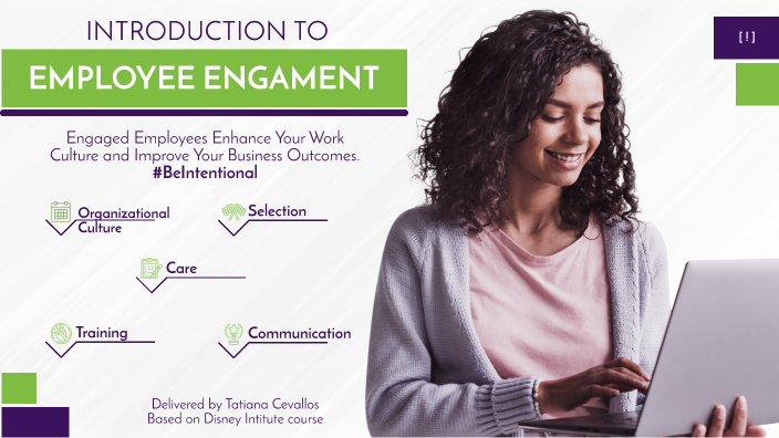 INTRODUCTION TO EMPLOYEE ENGAGEMENT by Tati Cevallos on Prezi