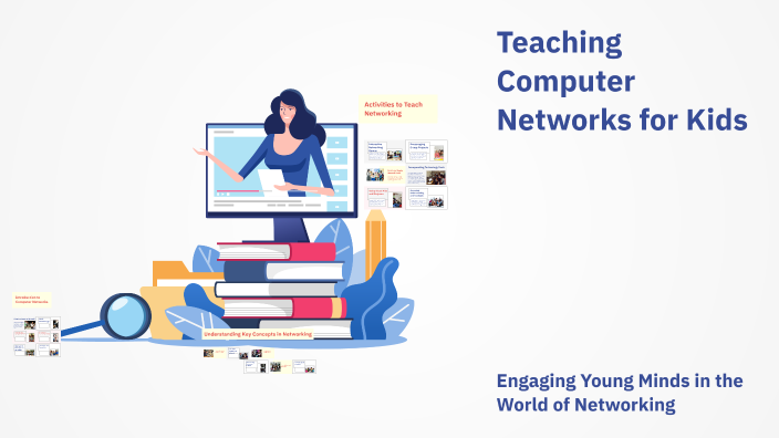 Teaching Computer Networks for Kids by on Prezi