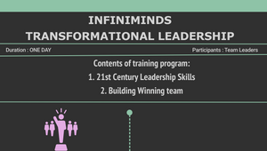 Infiniminds - Transformational Leadership by srihari anantharamaiah on ...