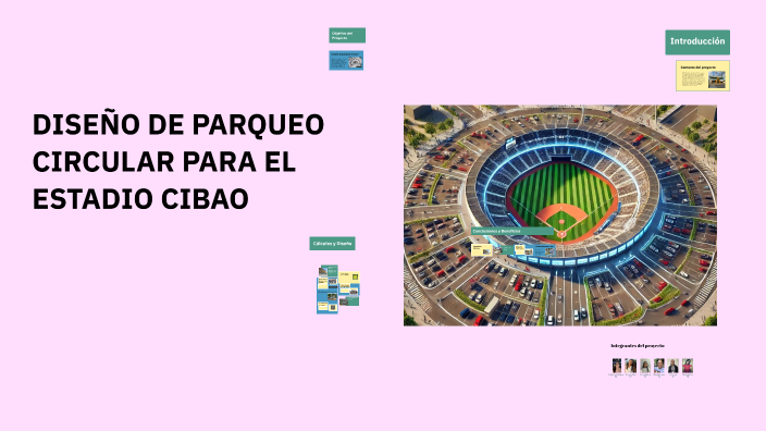 DISEÑO DE PARQUEO CIRCULAR PARA EL ESTADIO CIBAO by JORDELIS MARÍA ...