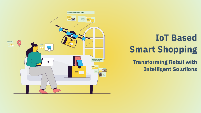 IoT Based Smart Shopping by Shamila on Prezi