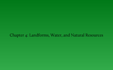 Chapter 4: Landforms, Water, and Natural Resources by Jonathan Drefs on ...