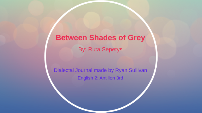 Between Shades of Grey by Ryan Sullivan on Prezi